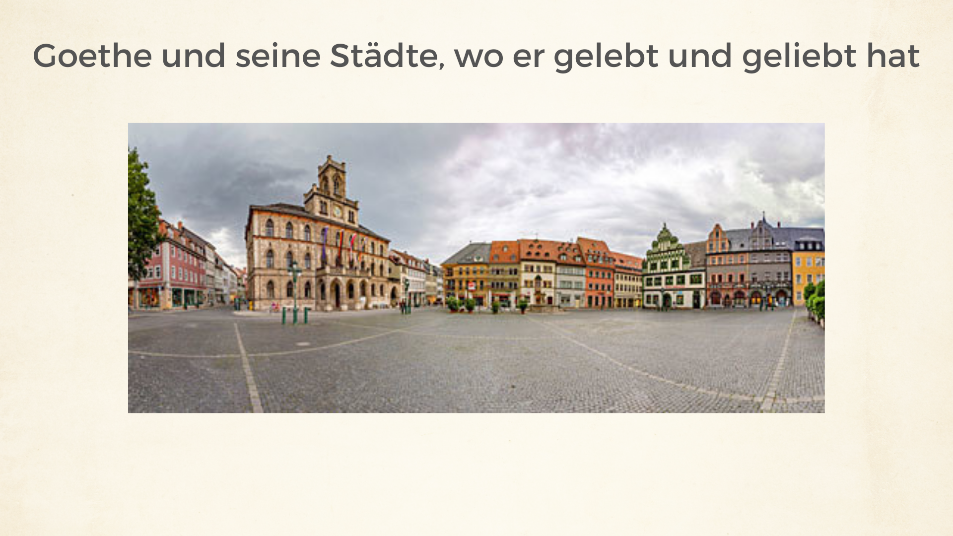 Goethe y sus ciudades, su vida y sus amores | Goethe-Schule